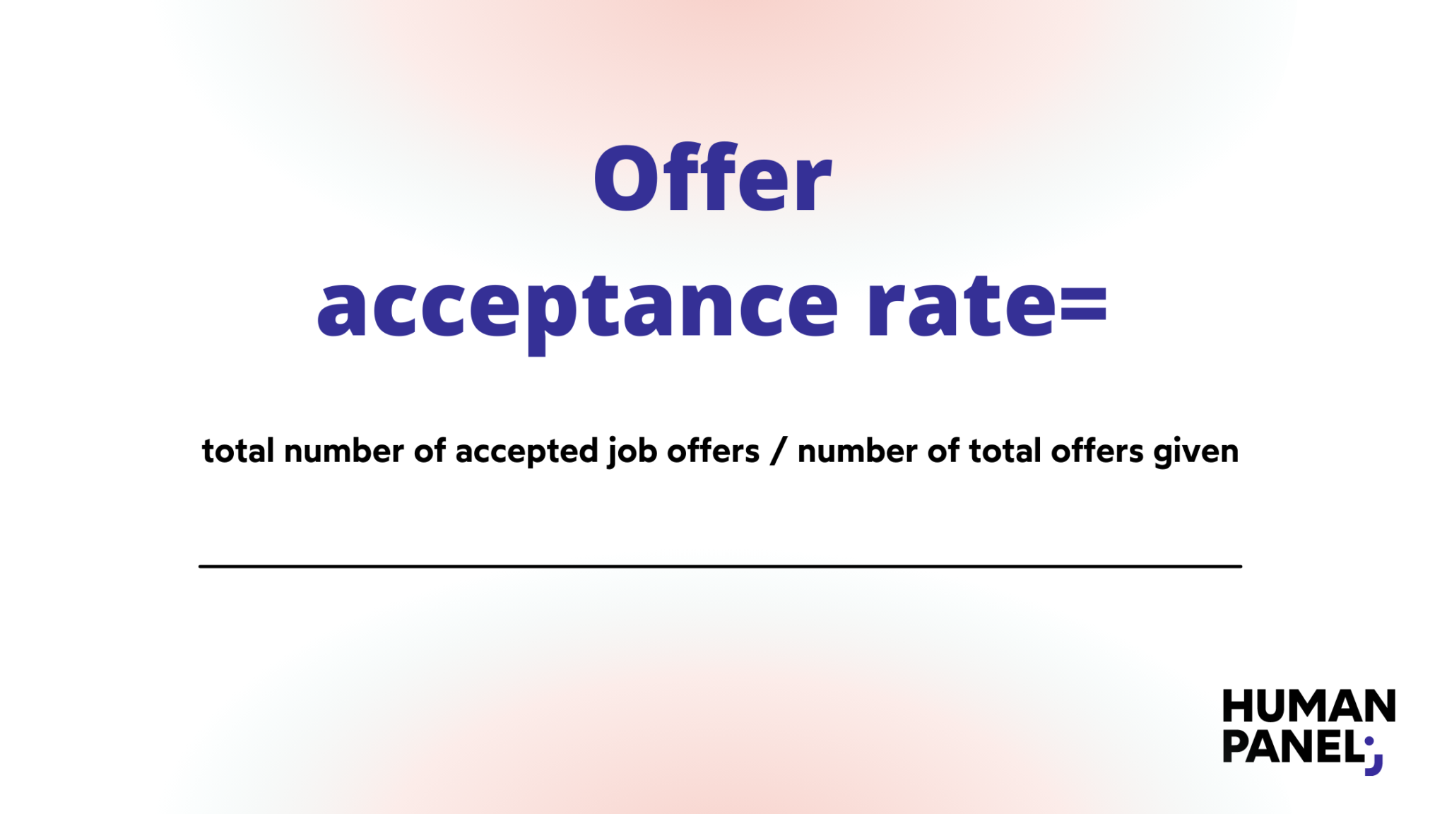 5 verified steps to improve your offer acceptance rate - Humanpanel